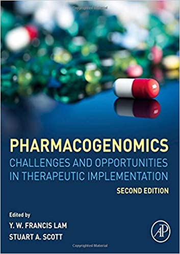 Pharmacogenomics: Challenges and Opportunities in Therapeutic Implementation 2nd Edition(نشر ...