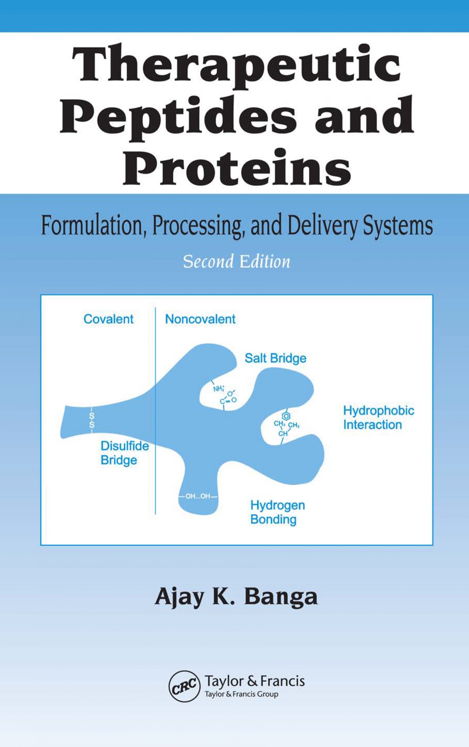 Therapeutic Peptides and Proteins: Formulation, Processing, and Delivery Systems, 2 Edition(نشر ...